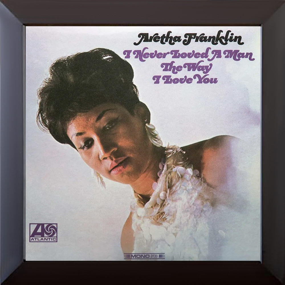 I Never Loved A Man The Way I Love You (VMP Club Edition) Aretha Franklin (vinyle neuf) - up ...